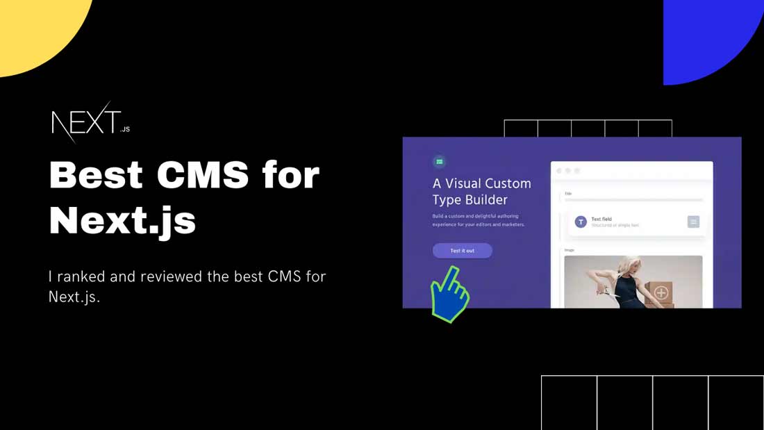 Best CMS for Next.js in 2023 - Josip Miskovic